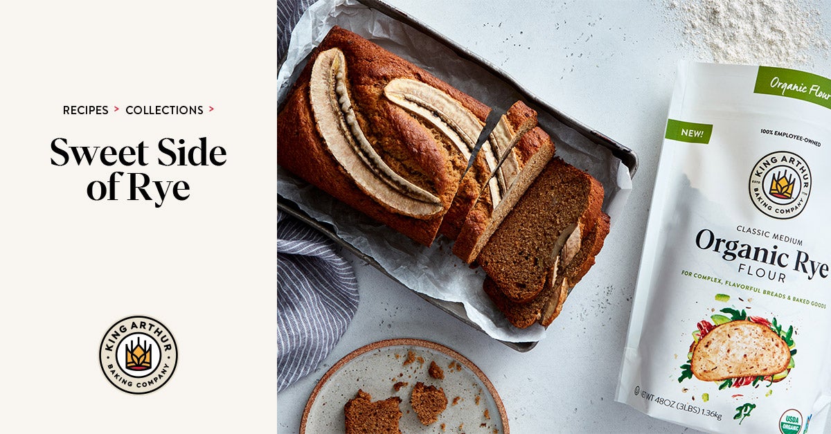 Sweet Side of Rye | King Arthur Baking